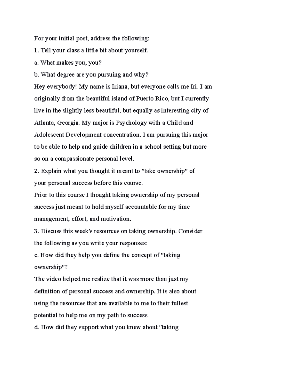 English week 1 taking owner ship - For your initial post, address the ...