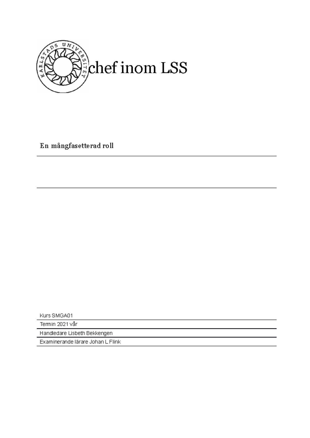 Enhetschef inom LSS - uppgift - Enhetschef inom LSS En mångfasetterad ...