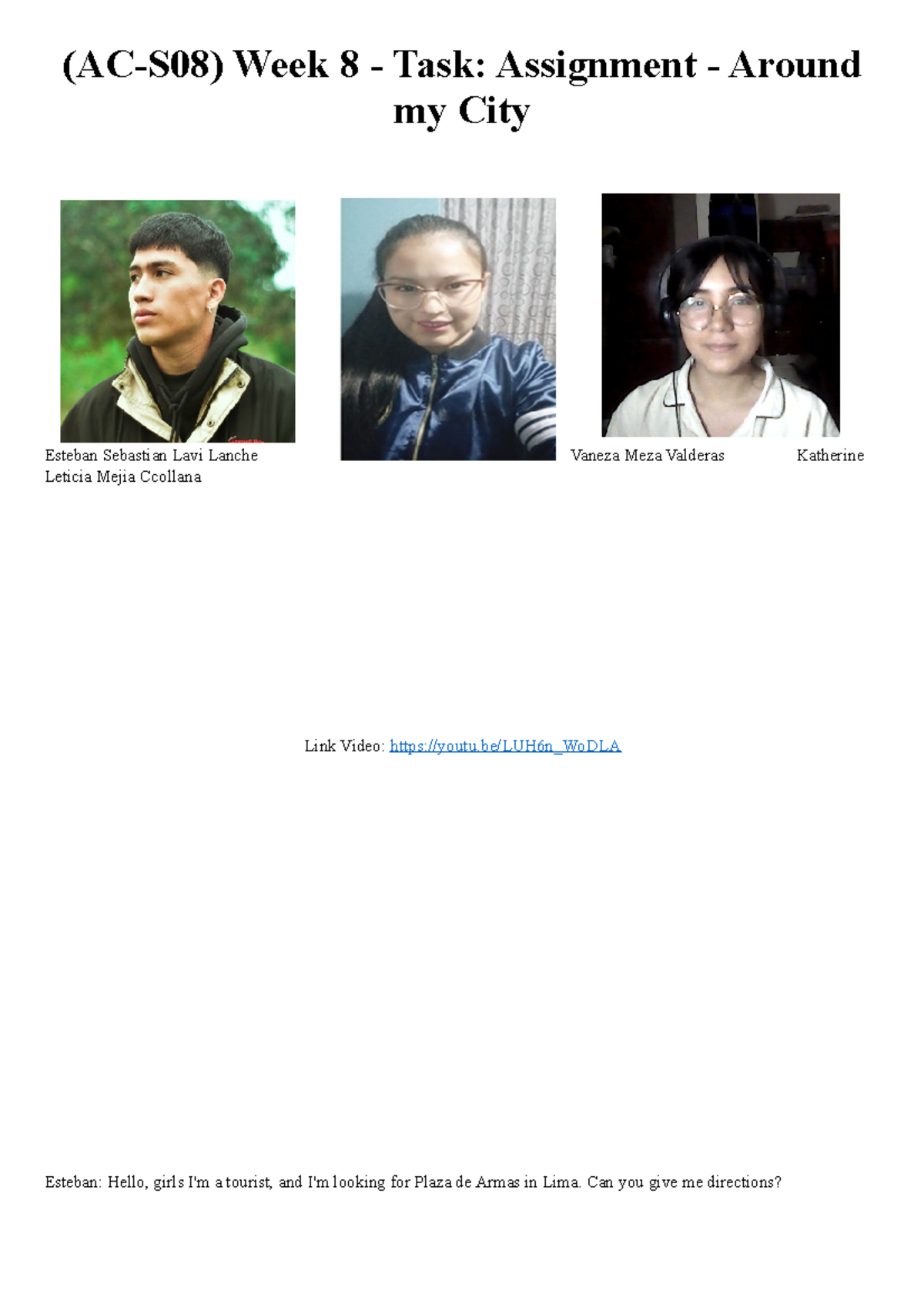 Task 8 - Ingles II - (AC-S08) Week 8 - Task: Assignment - Around my City Esteban Sebastian Lavi ...
