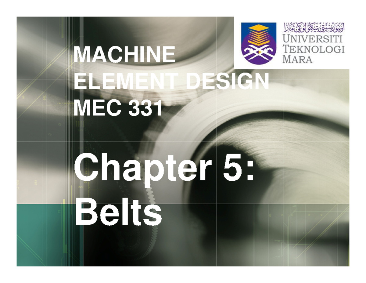 Machine 5 - LOGO Chapter 5: Belts Chapter 5: Belts MACHINE ELEMENT ...