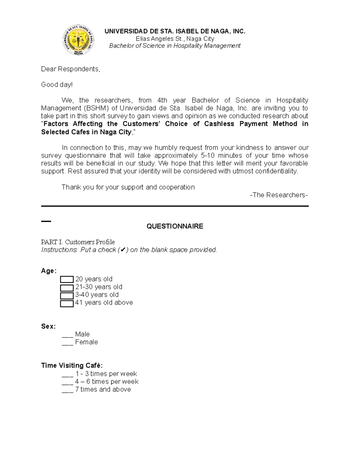 Questionnaire - module 1 - Dear Respondents, Good day! We, the ...