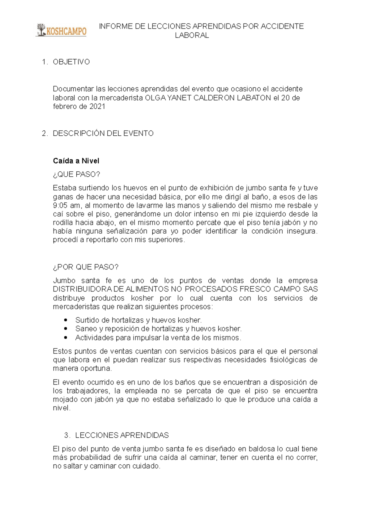 Lecciones Aprendidas OLGA Calderon 15 abril 2021 - INFORME DE LECCIONES APRENDIDAS POR ACCIDENTE ...