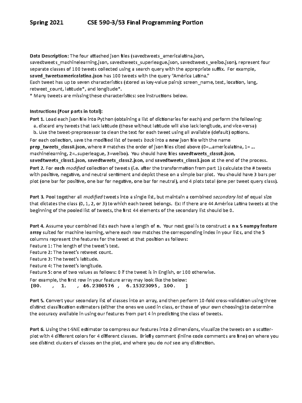 CSE 590 Final Programming Problem - Spring 2021 CSE 590-3/53 Final Programming Portion Data ...