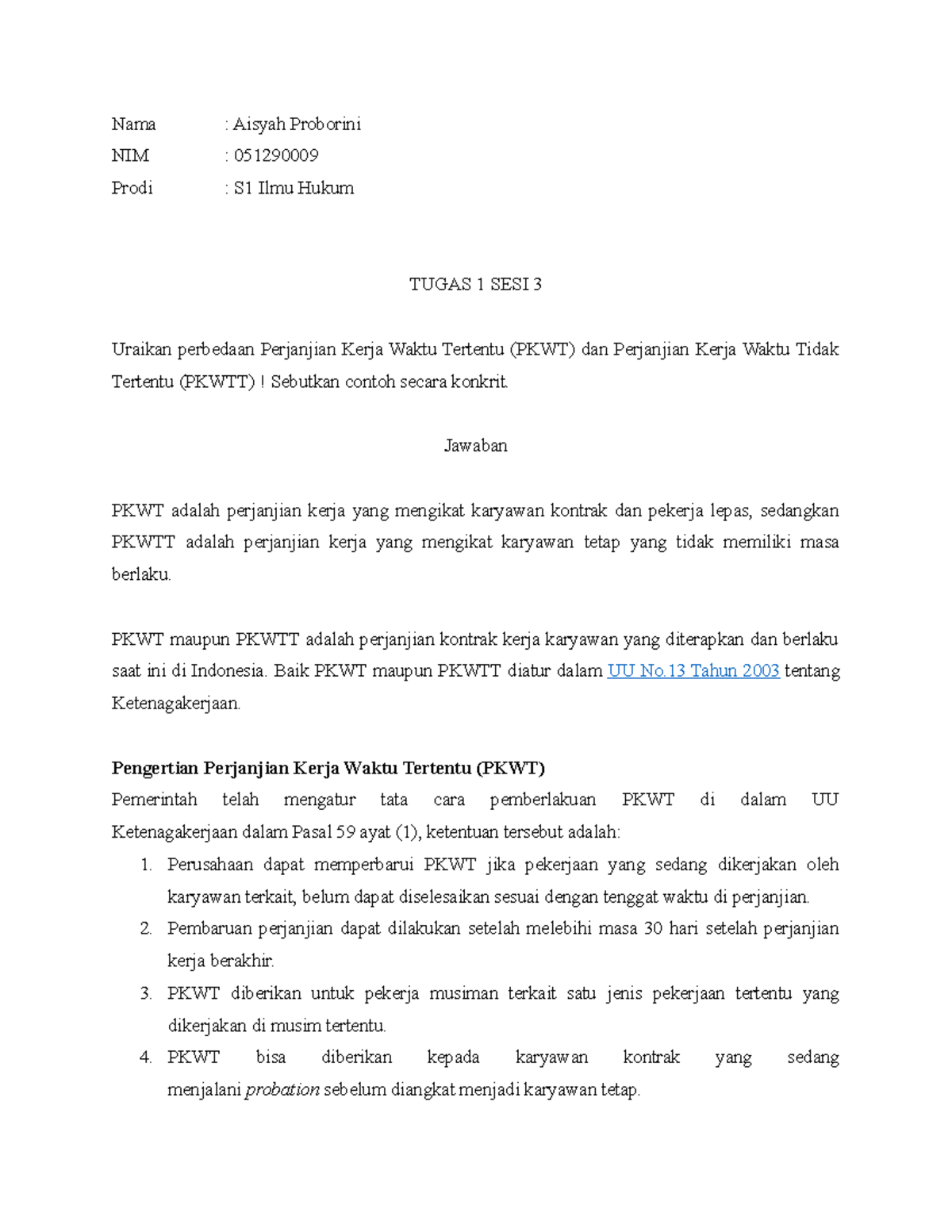 Hukum Ketenagakerjaan Tugas 1 sesi 3-Aisyah Proborini - Nama : Aisyah Proborini NIM : 051290009 ...
