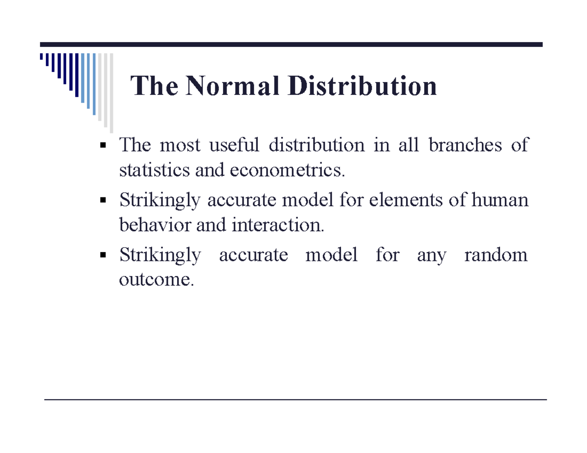 Lecture Normal Distribution - The Normal Distribution The most useful ...