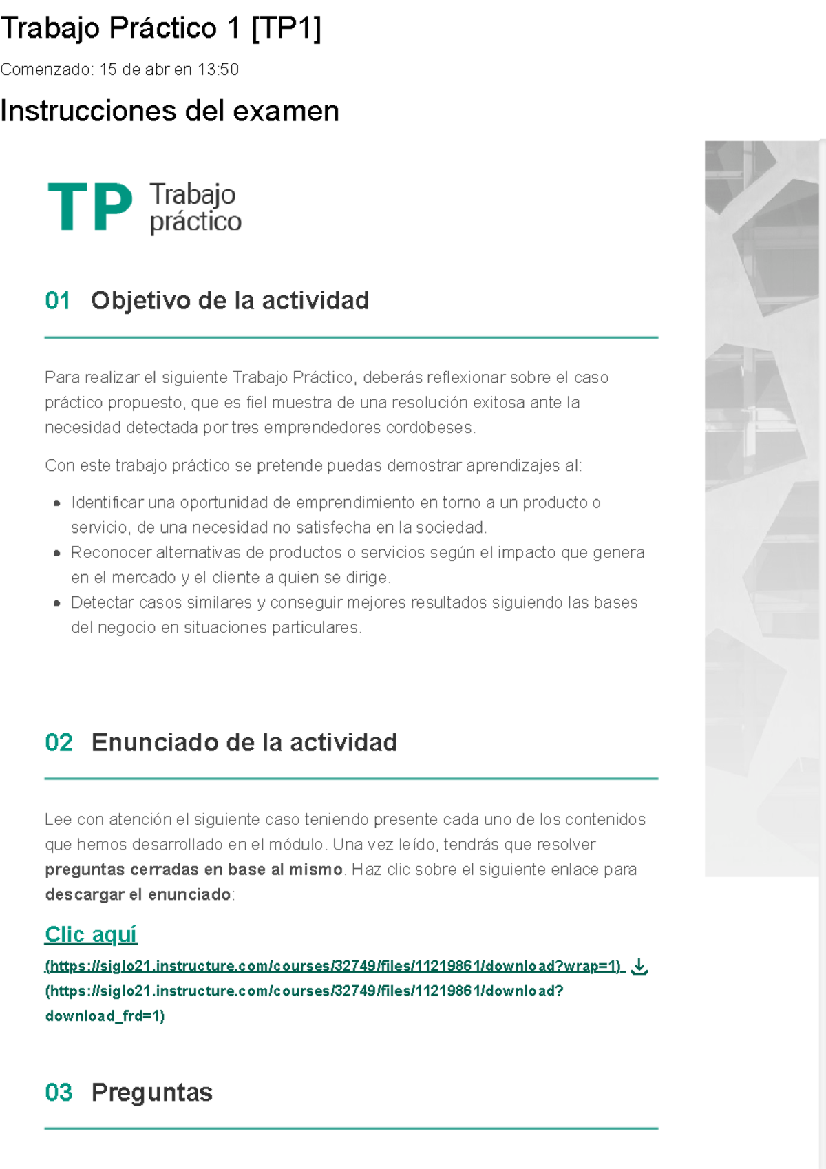 TP1 Emprendimientos Universitarios 95% - Trabajo Práctico 1 [TP1] Comenzado: 15 de abr en 13 ...