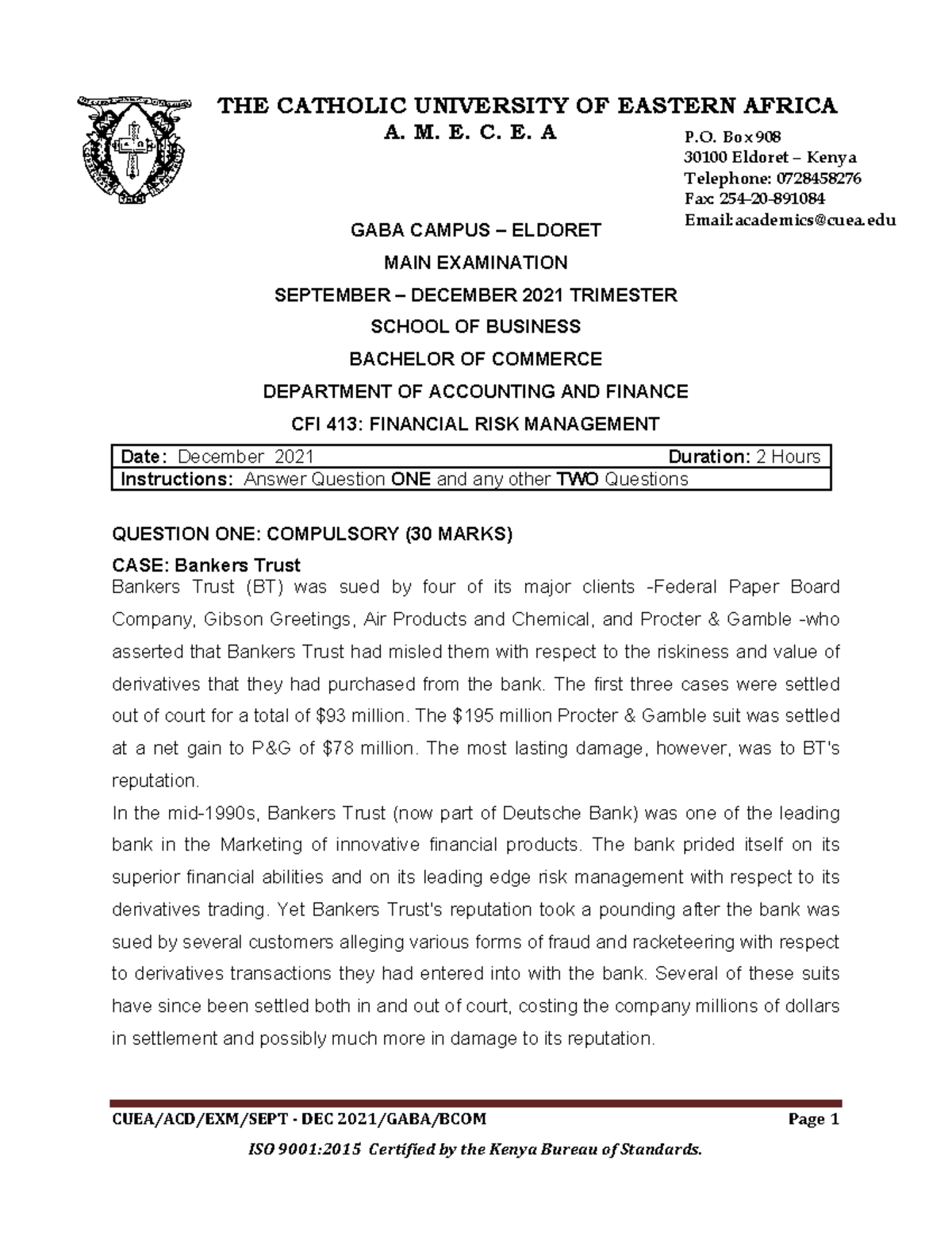 CFI 413 Financial RISK Management - CUEA/ACD/EXM/SEPT - DEC 2021/GABA ...