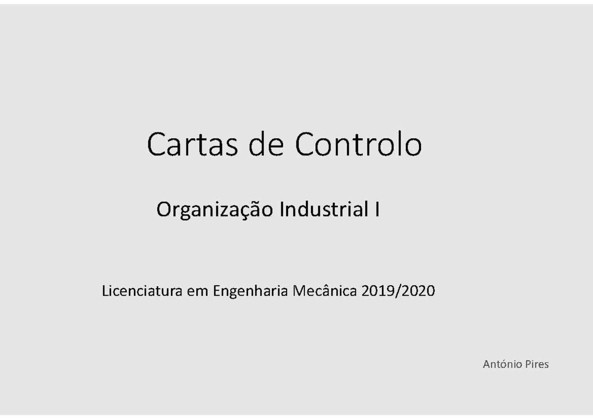 Cartas de Controlo - Resumo da Teórica - Cartas de Controlo Organização ...