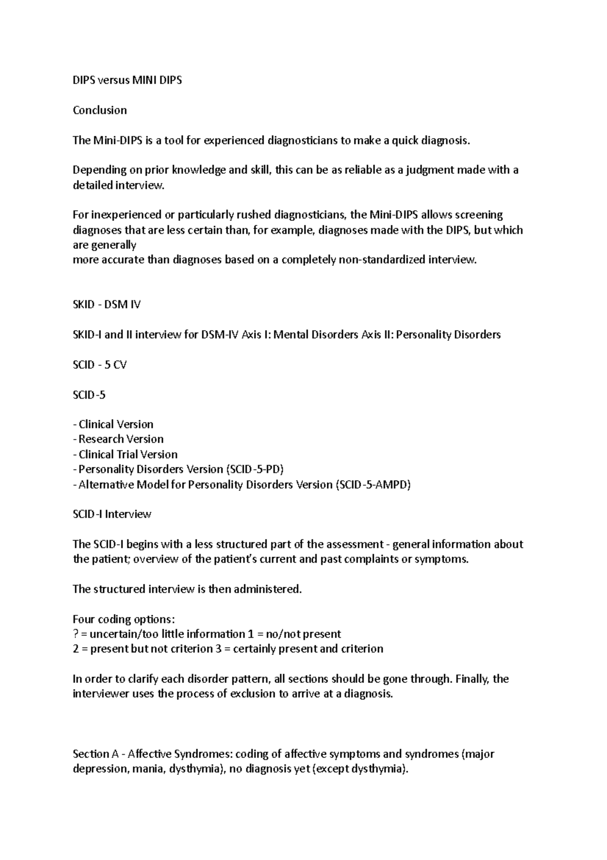 DIPS versus MINI DIPS - Social Psychology - DIPS versus MINI DIPS Conclusion The Mini-DIPS is a ...