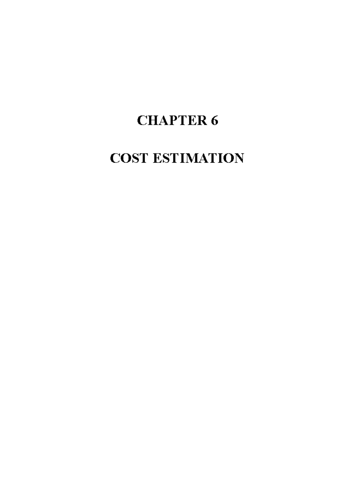 Ussama khan - CHAPTER 6 COST ESTIMATION COST ESTIMATION An acceptable plant design must present ...