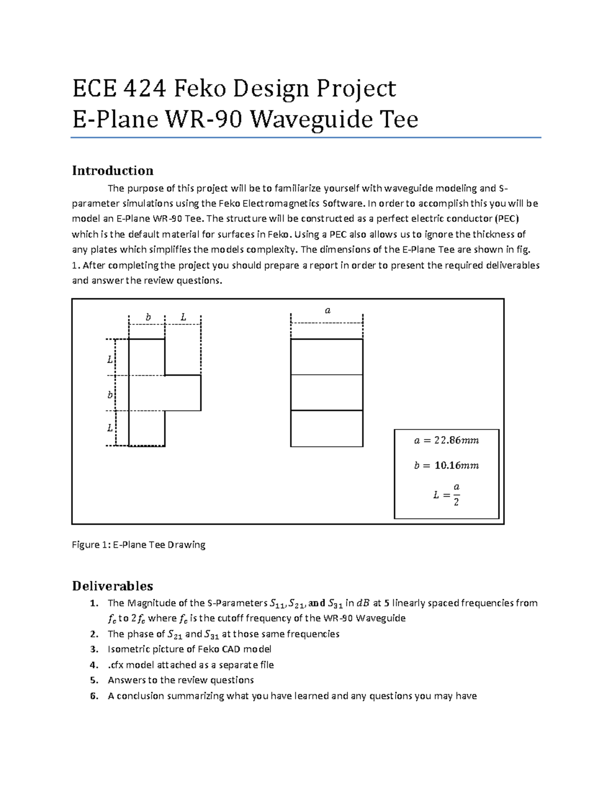 ECE 424 Feko Design Project - ECE 424 Feko Design Project E-Plane WR-90 ...