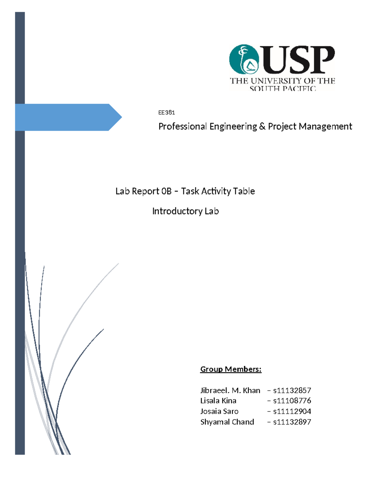 Lab 2 Report - EE Professional Engineering & Project Management Lab Report 0B – Task Activity ...