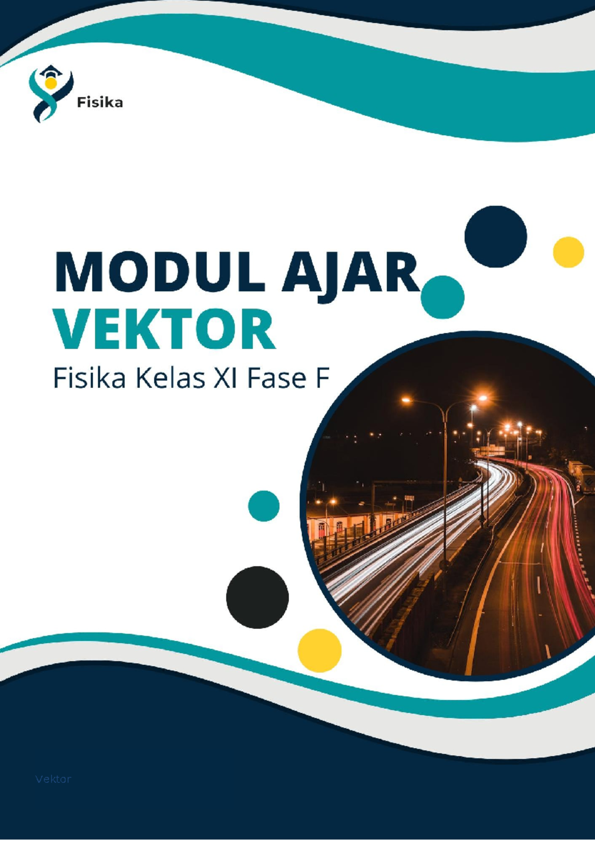 Modul Vektor Kelas XI Fase F - Vektor Vektor I. Informasi Umum A ...