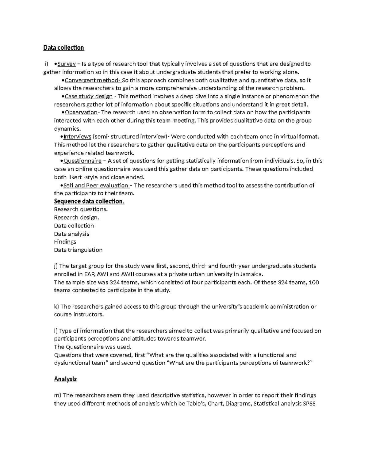 Document case study - Data collection i) • Survey – Is a type of ...