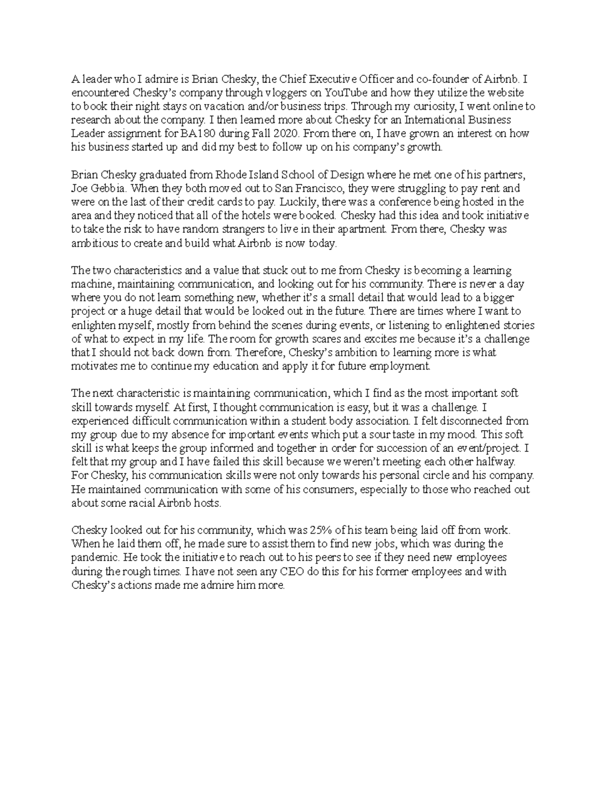 A1 - Brian Chesky - A leader who I admire is Brian Chesky, the Chief ...