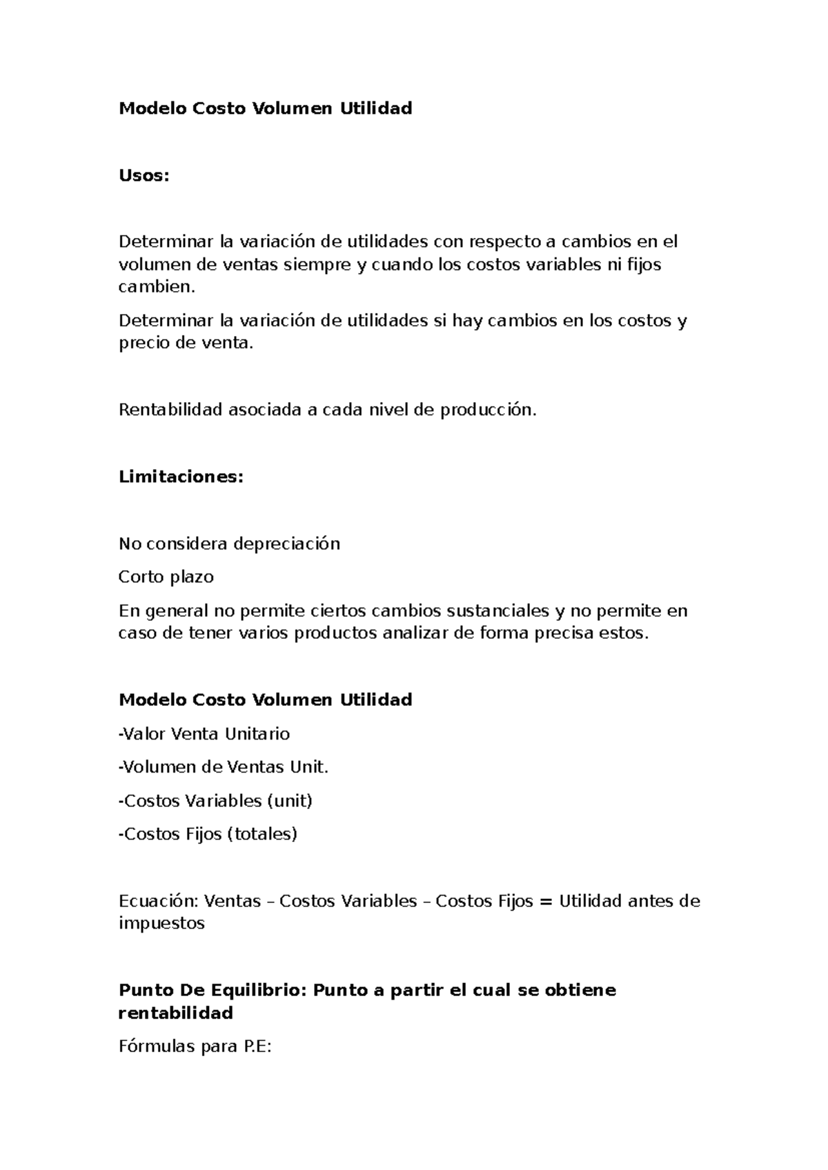 Resumen Costeo - gfyf - Modelo Costo Volumen Utilidad Usos: Determinar ...