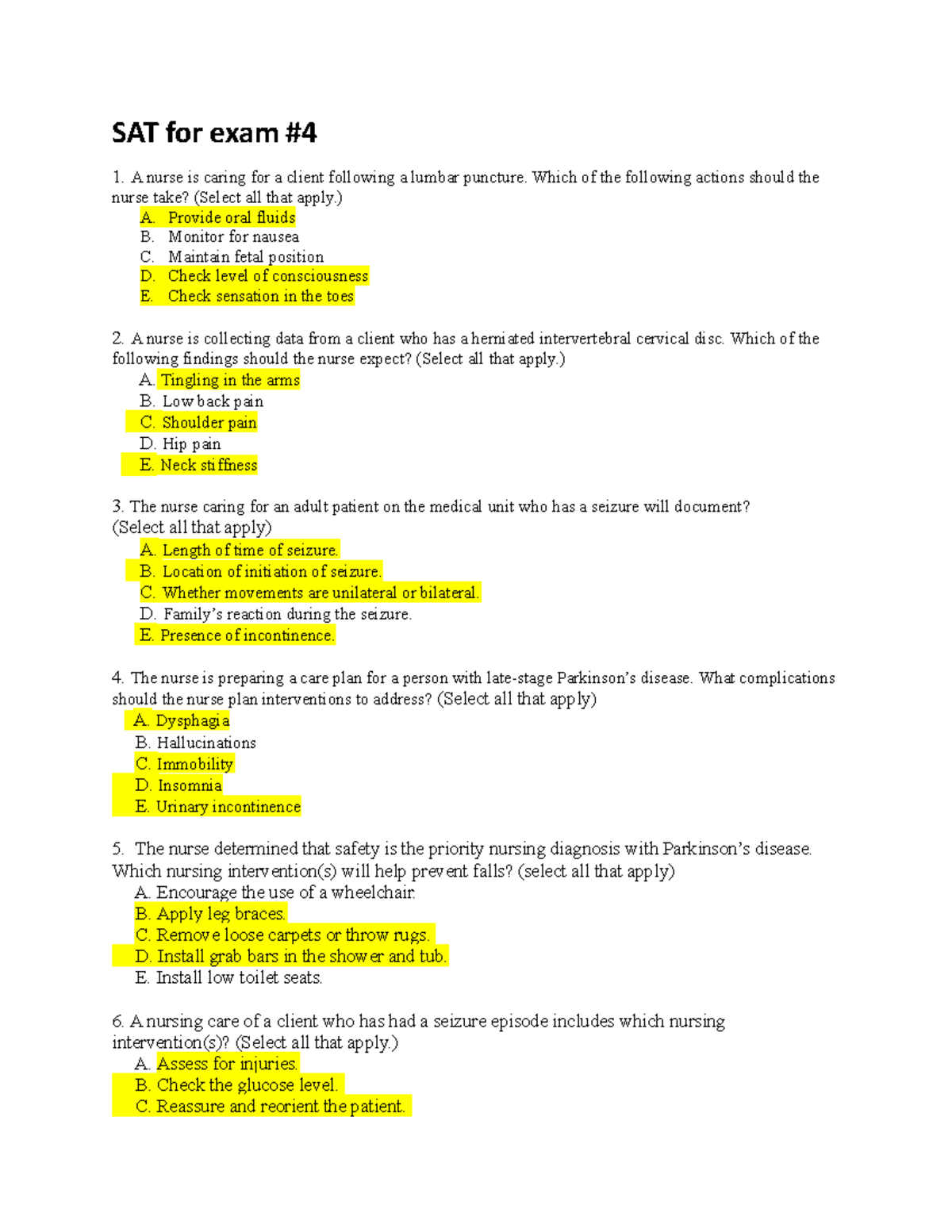 SAT answer - select all apply questions - SAT for exam 1. A nurse is ...