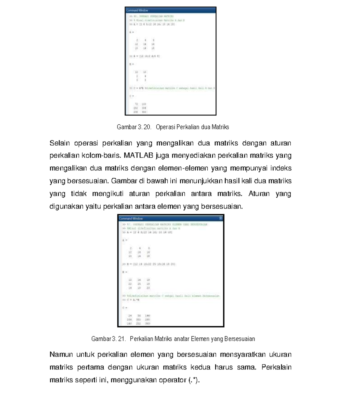 Catatan Tutorial Matematika Komputasi 23 - Gambar 3. 20. Operasi Perkalian dua Matriks Selain ...