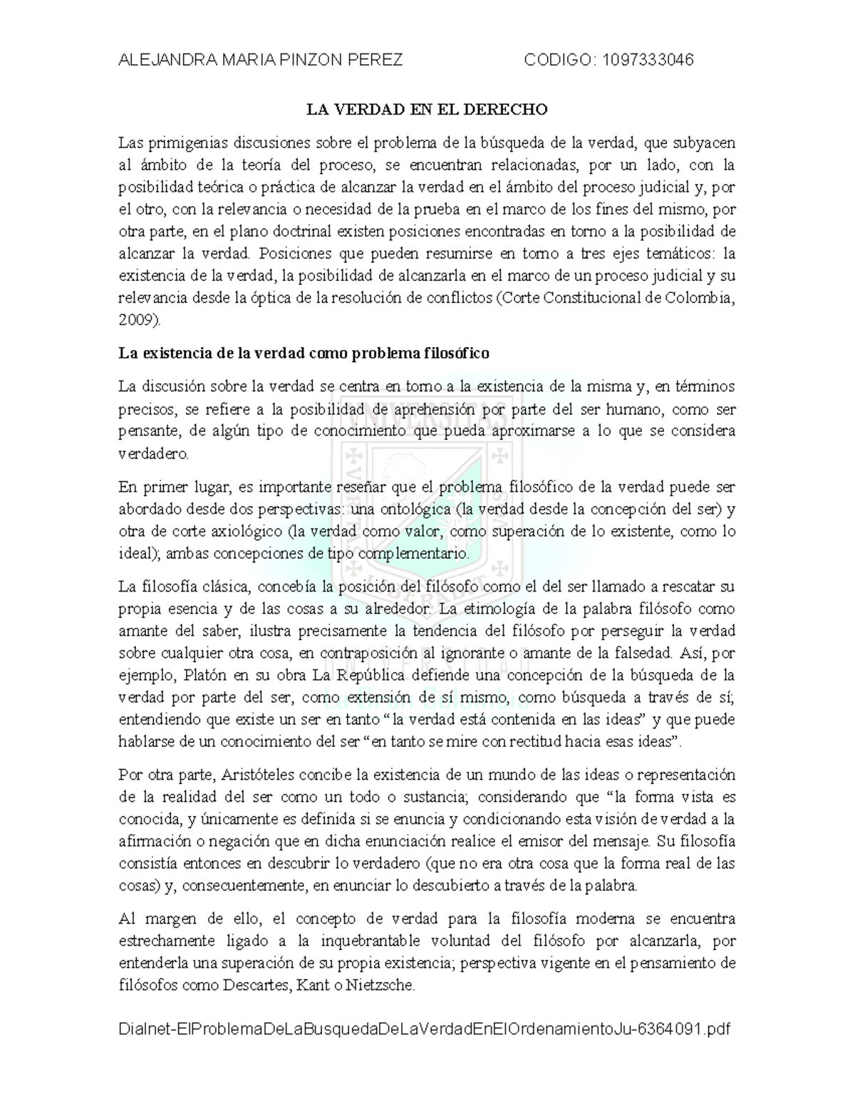 LA Verdad EN EL Derecho - ALEJANDRA MARIA PINZON PEREZ CODIGO: 1097333046 LA VERDAD EN EL ...
