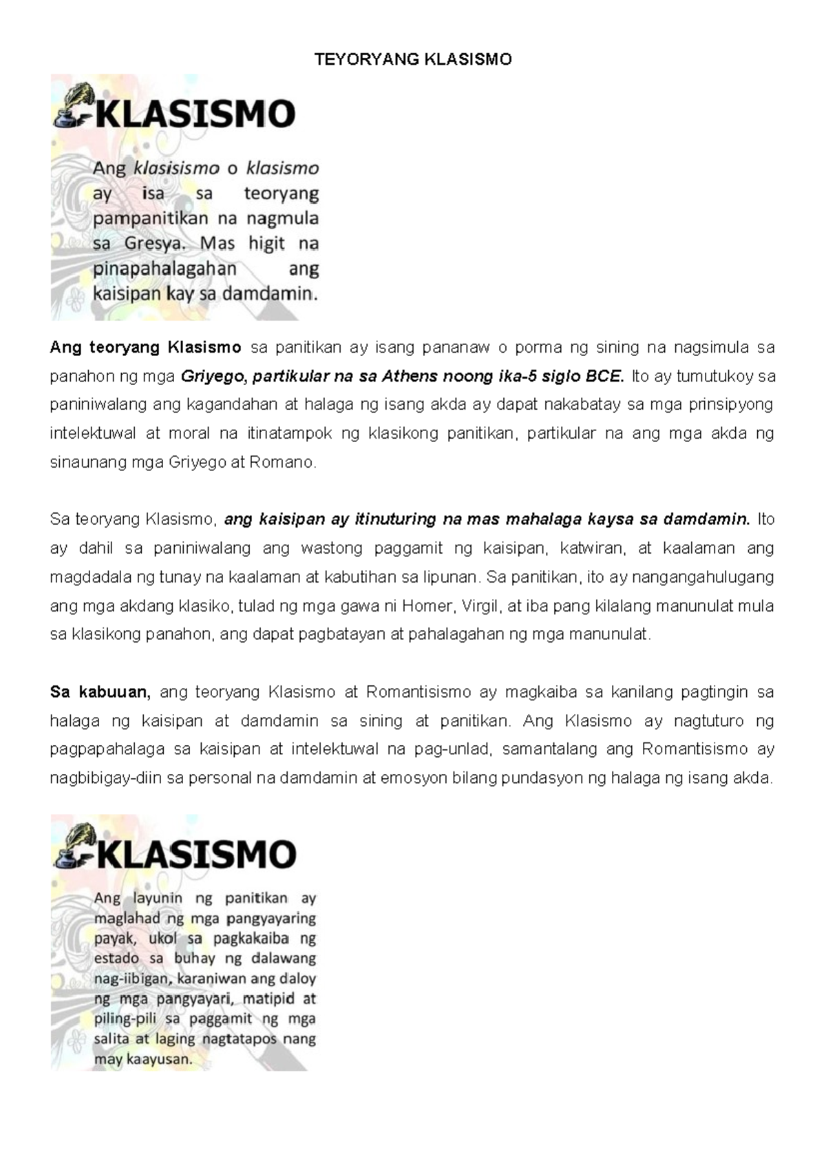 Teyoryang Klasismo - Ito ay tumutukoy sa paniniwalang ang kagandahan at ...