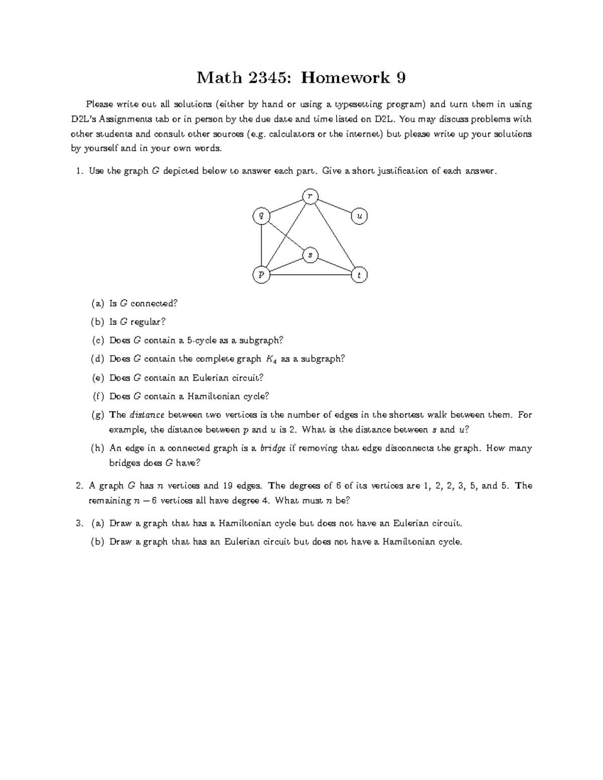 Hw9 - homework 9 - Math 2345: Homework 9 Please write out all solutions (either by hand or using ...