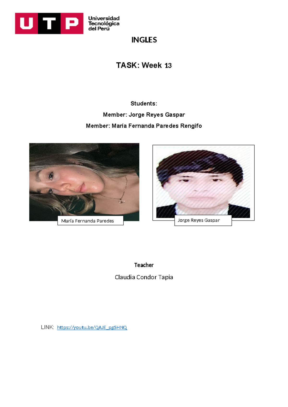 Weeek 13 - ingles, tarea - INGLES TASK: Week 13 Students: Member: Jorge Reyes Gaspar Member ...