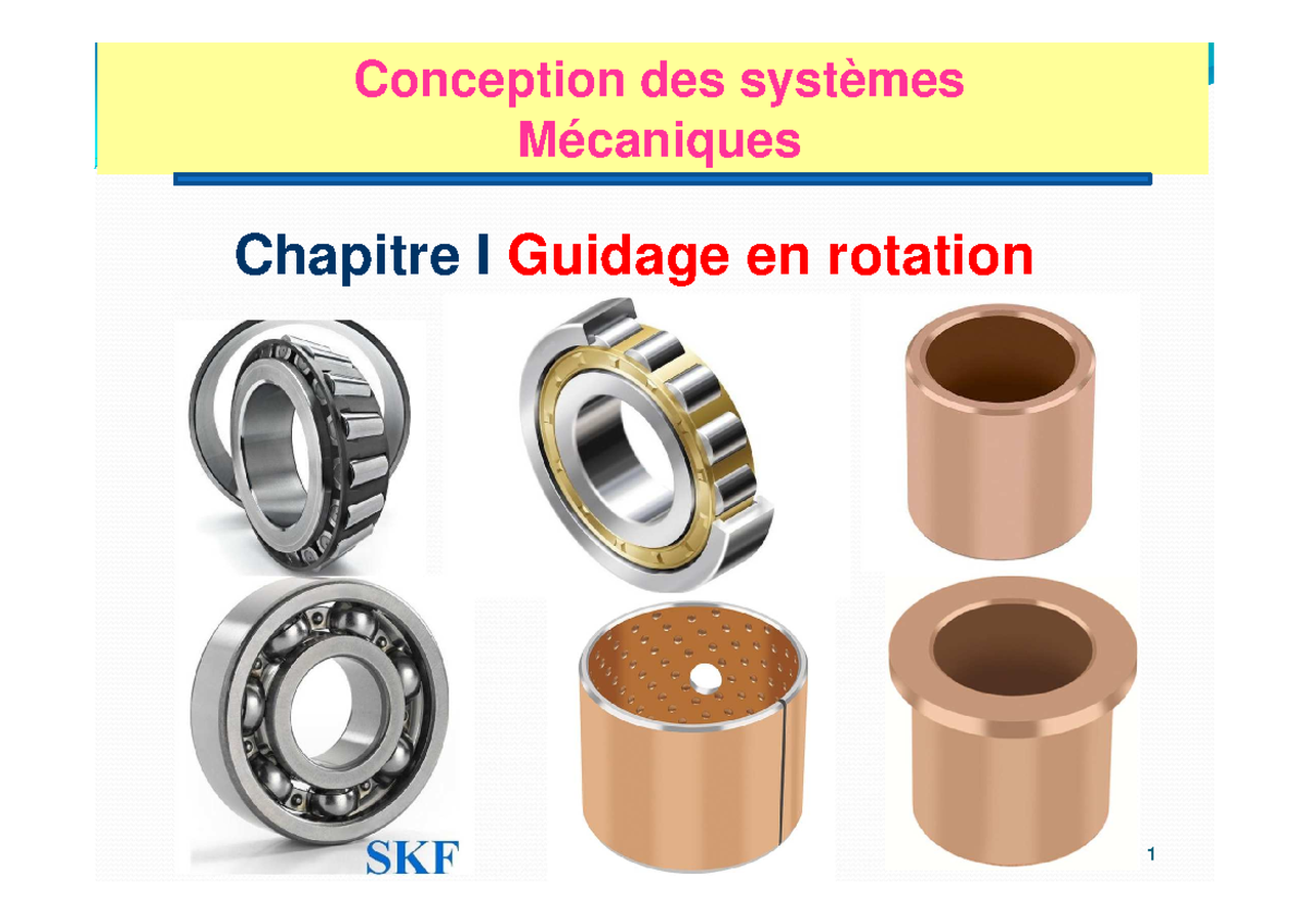 Chapitre II roulements 2020 - Chapitre I Guidage en rotation Conception ...