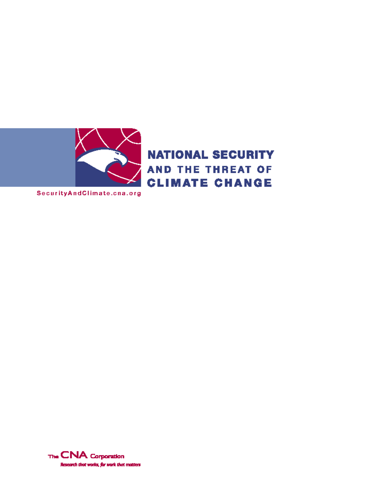 National security and the threat of climate change - S e c u r i t y A n d C l i m a t e. c n a ...