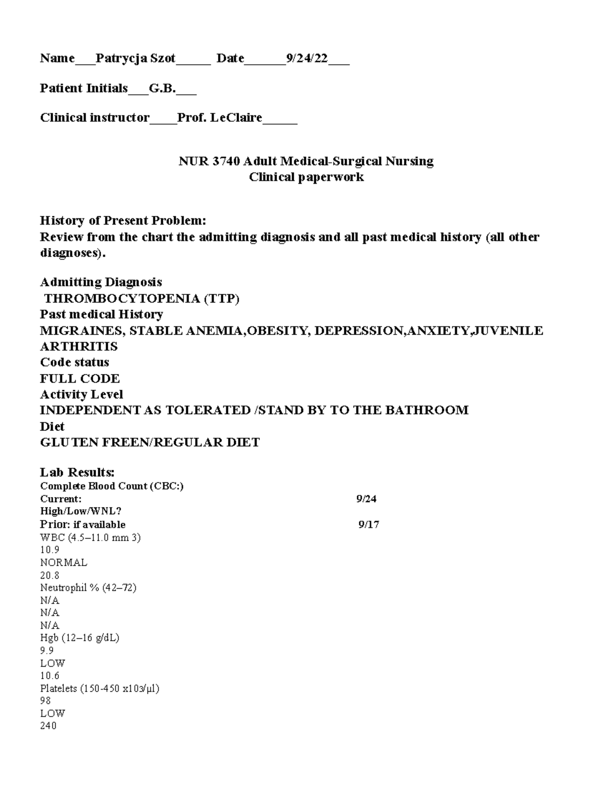 NUR 3740 clinical paperwork fall 2022 - Name___Patrycja Szot_____ Date ...