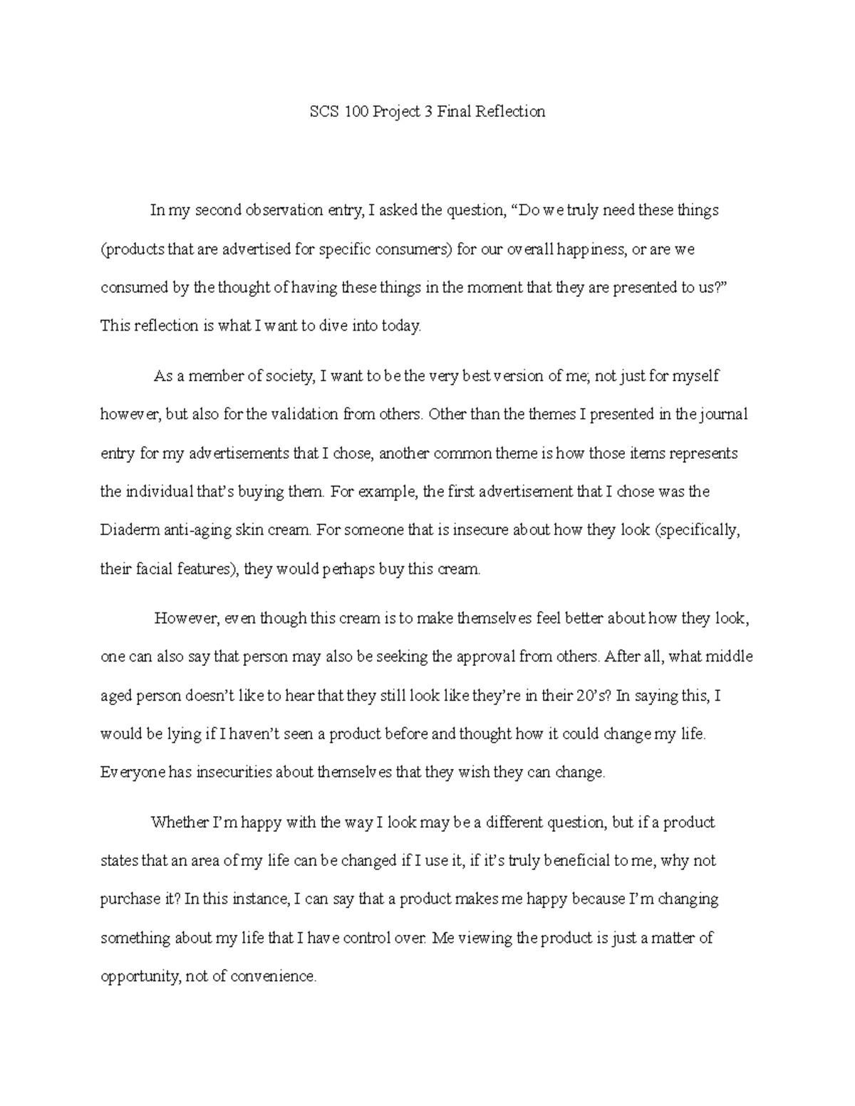 SCS-100-R2503 8-1 Project 3 - Final Reflection - SCS 100 Project 3 Final Reflection In my second ...