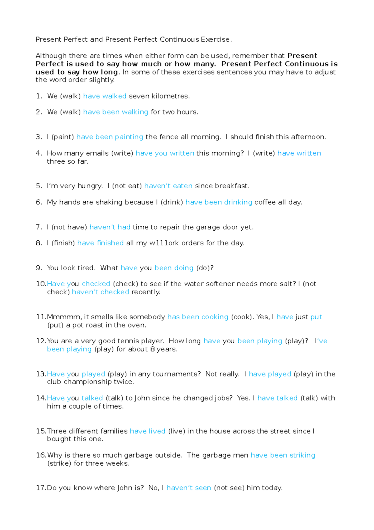 Grammar Worksheet 2 - Present Perfect and Present Perfect Continuous Exercise. Although there ...