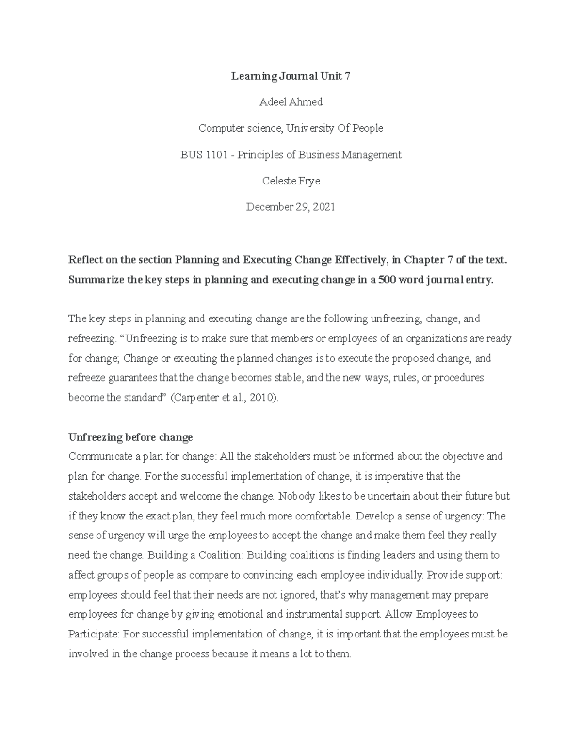 Learning Journal Unit 7 - Summarize the key steps in planning and ...