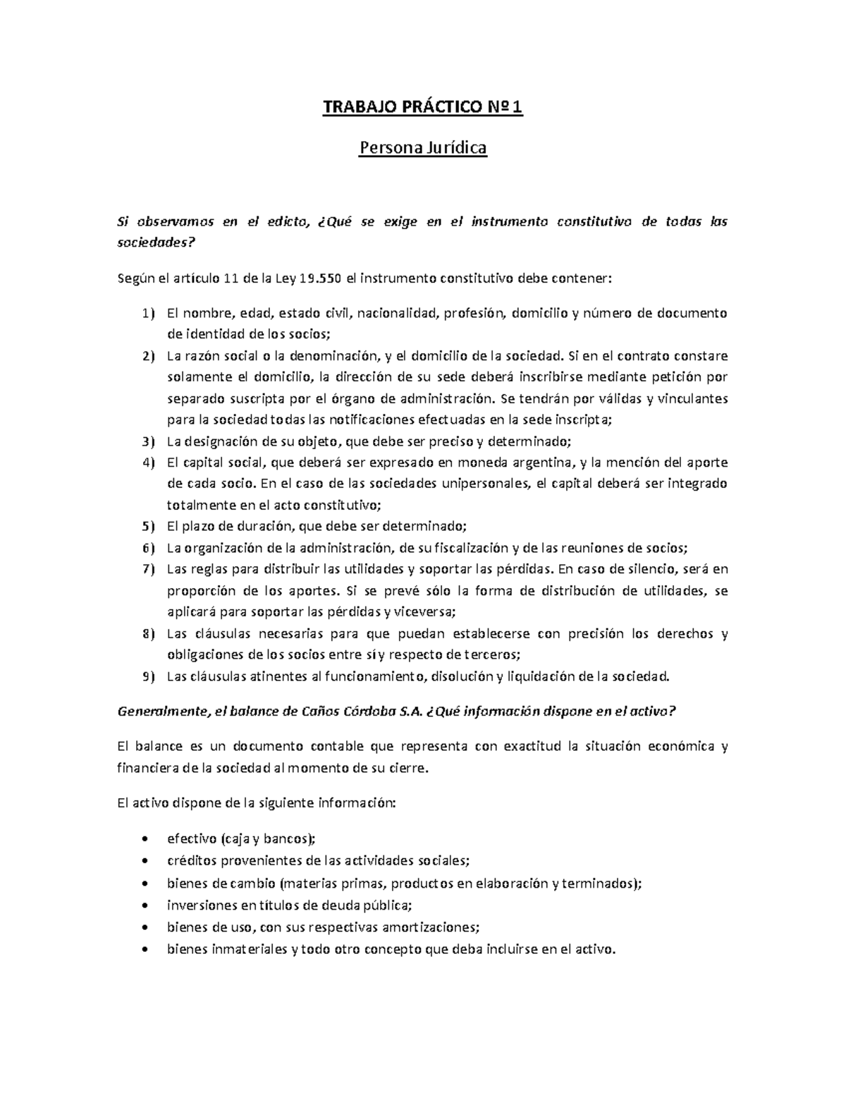 TP 1 - Persona Juridica - APROBADO - TRABAJO PRÁCTICO Nº 1 Persona Jurídica Si observamos en el ...