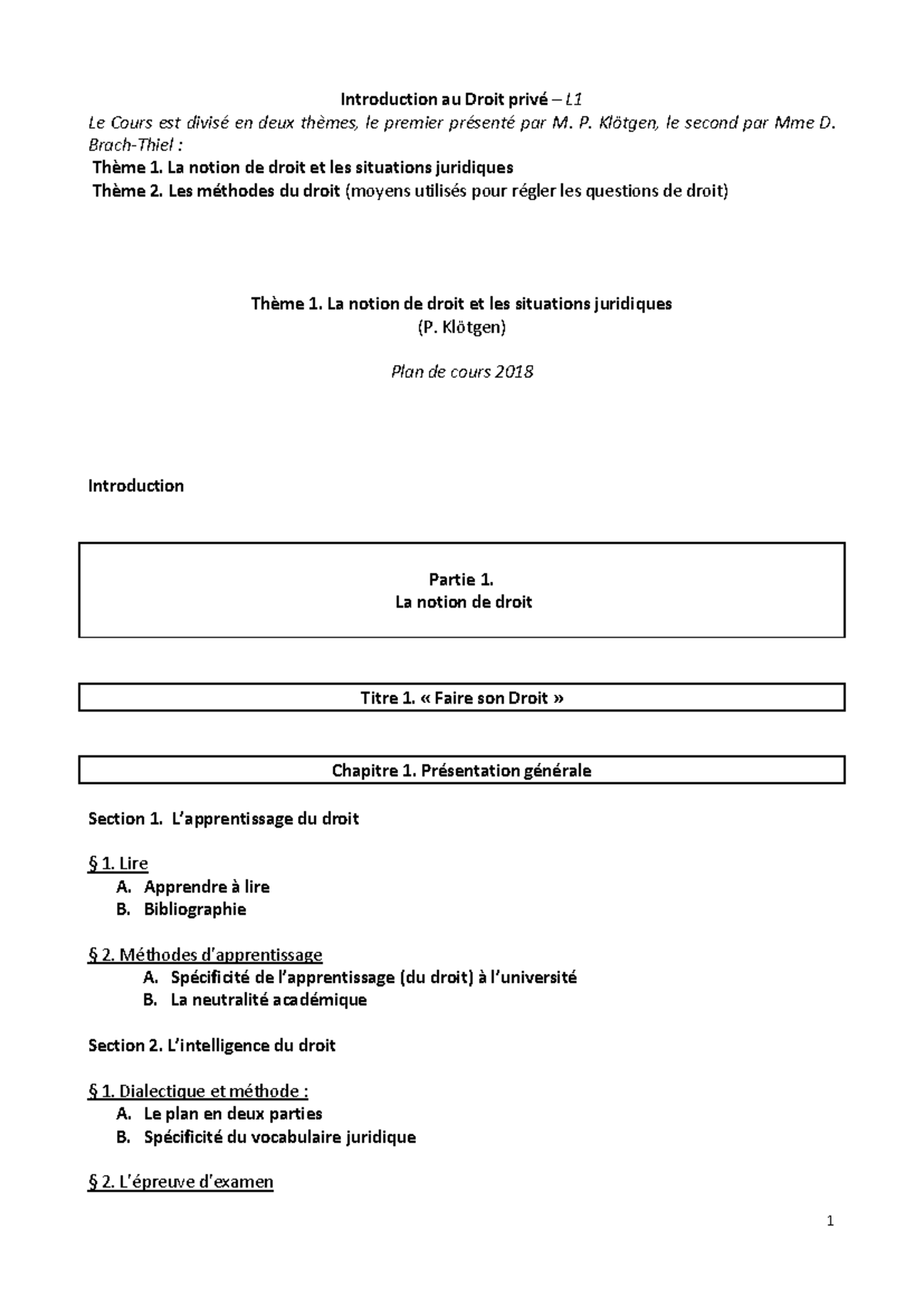 Intro droit Plan de cours 2018 - Introduction au Droit privé – L Le Cours est divisé en deux ...