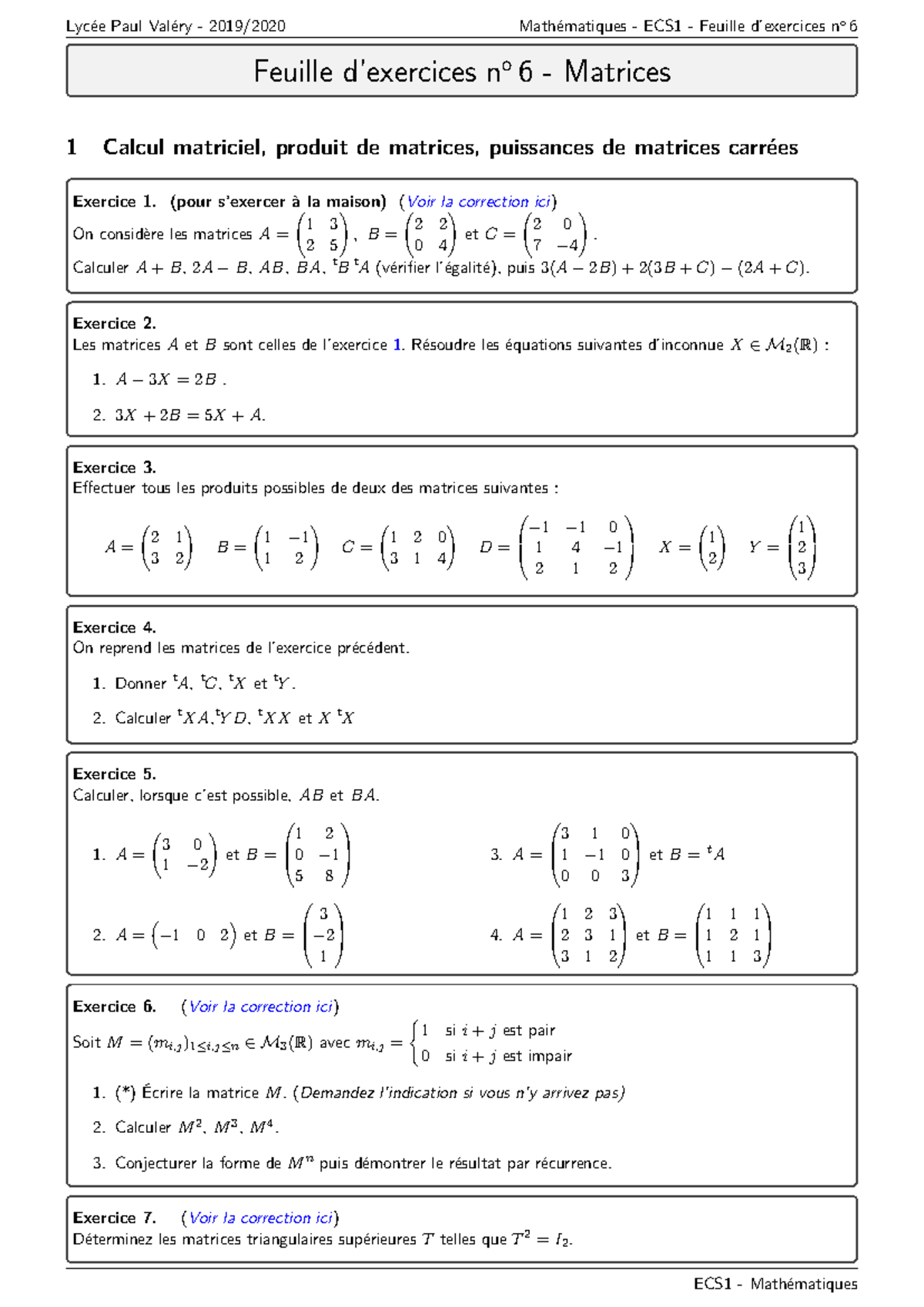 FE06 - Matrices - merciiiiiiiiiiiii - Feuille d’exercices n o 6 - Matrices 1 Calcul matriciel ...