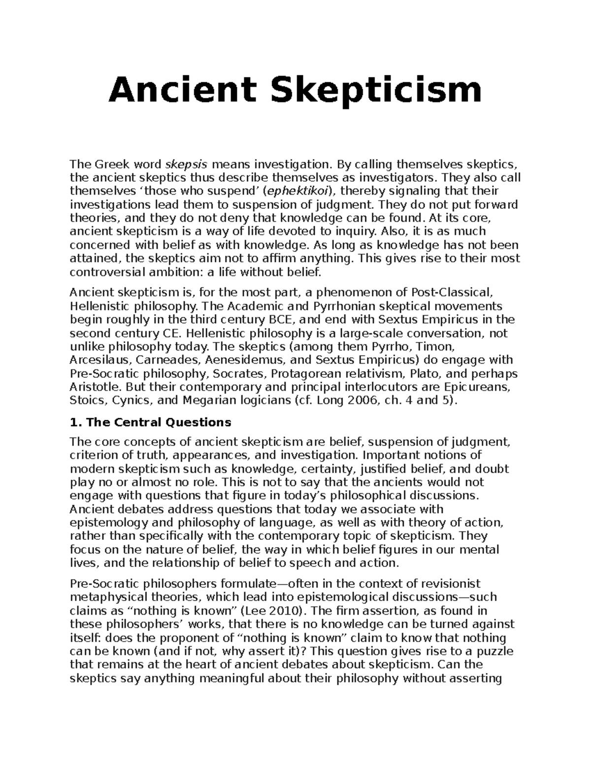 Lecture Ancient Skepticism - Ancient Skepticism The Greek word skepsis ...