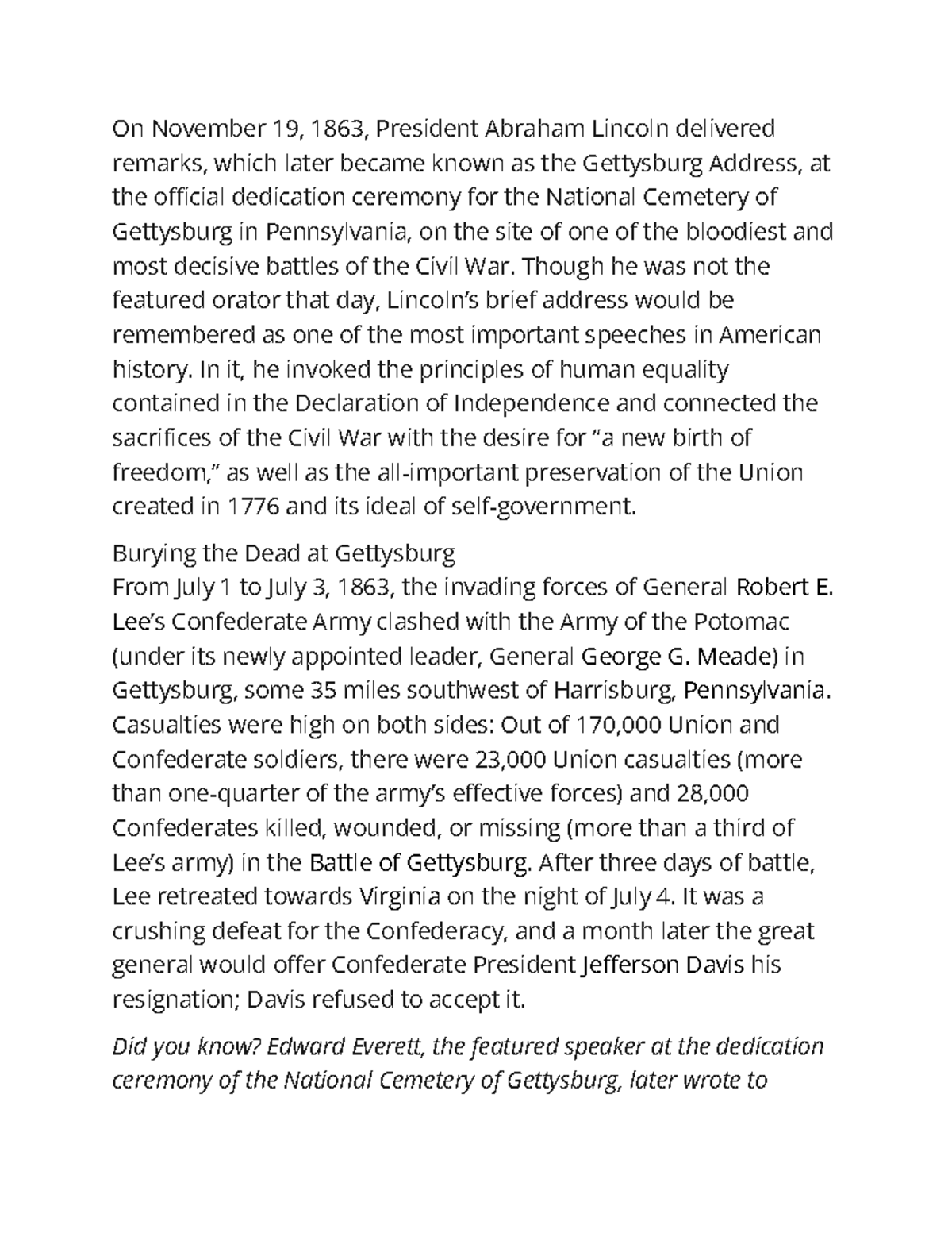 The Gettysburg Address - Though he was not the featured orator that day ...
