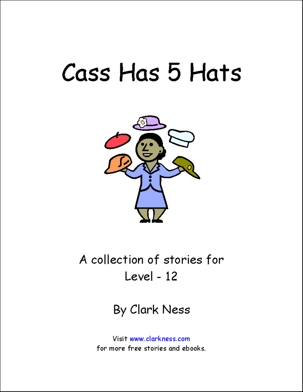 Beginning Reader Stories Level 12 - Cass Has 5 Hats A collection of ...