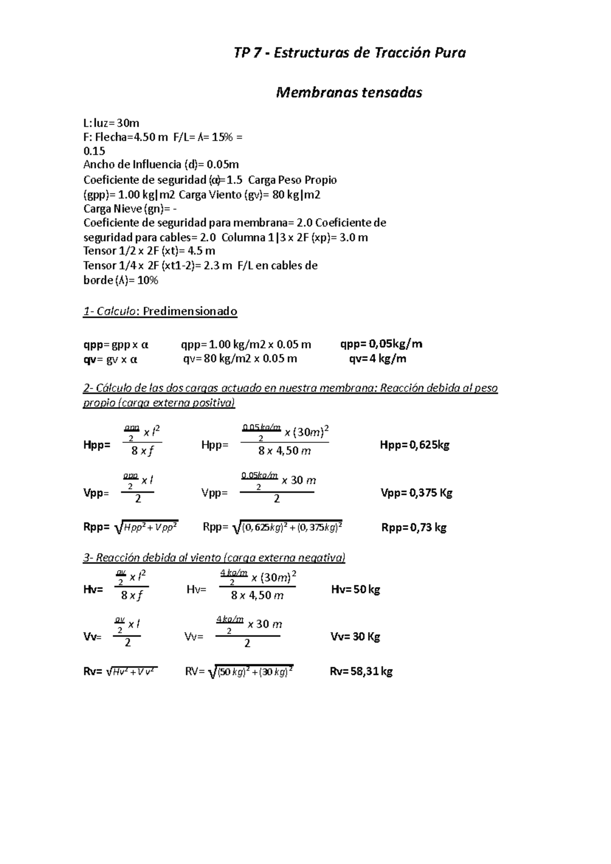 Tp Esfuerzo de Traccion - TP 7 - Estructuras de Tracción Pura Membranas tensadas L: luz= 30m F ...