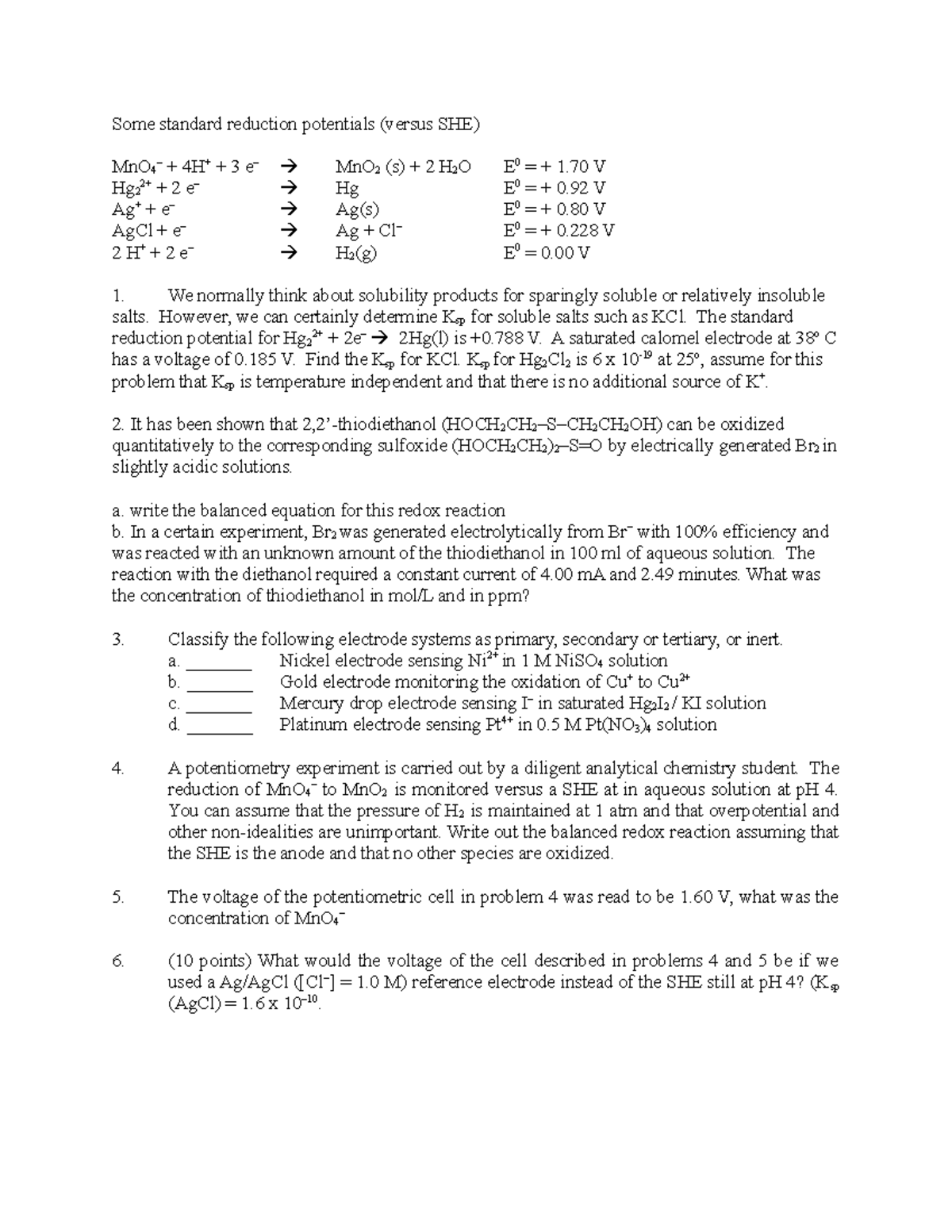 Electrochem practice - Some standard reduction potentials (versus SHE ...