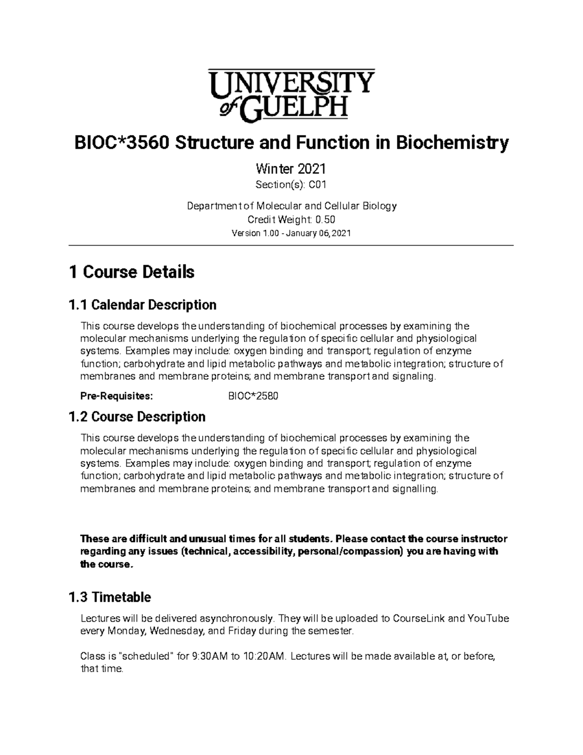 BIOC3560syllabus - Syllabus for Biochemistry - BIOC*3560 Structure and Function in Biochemistry ...