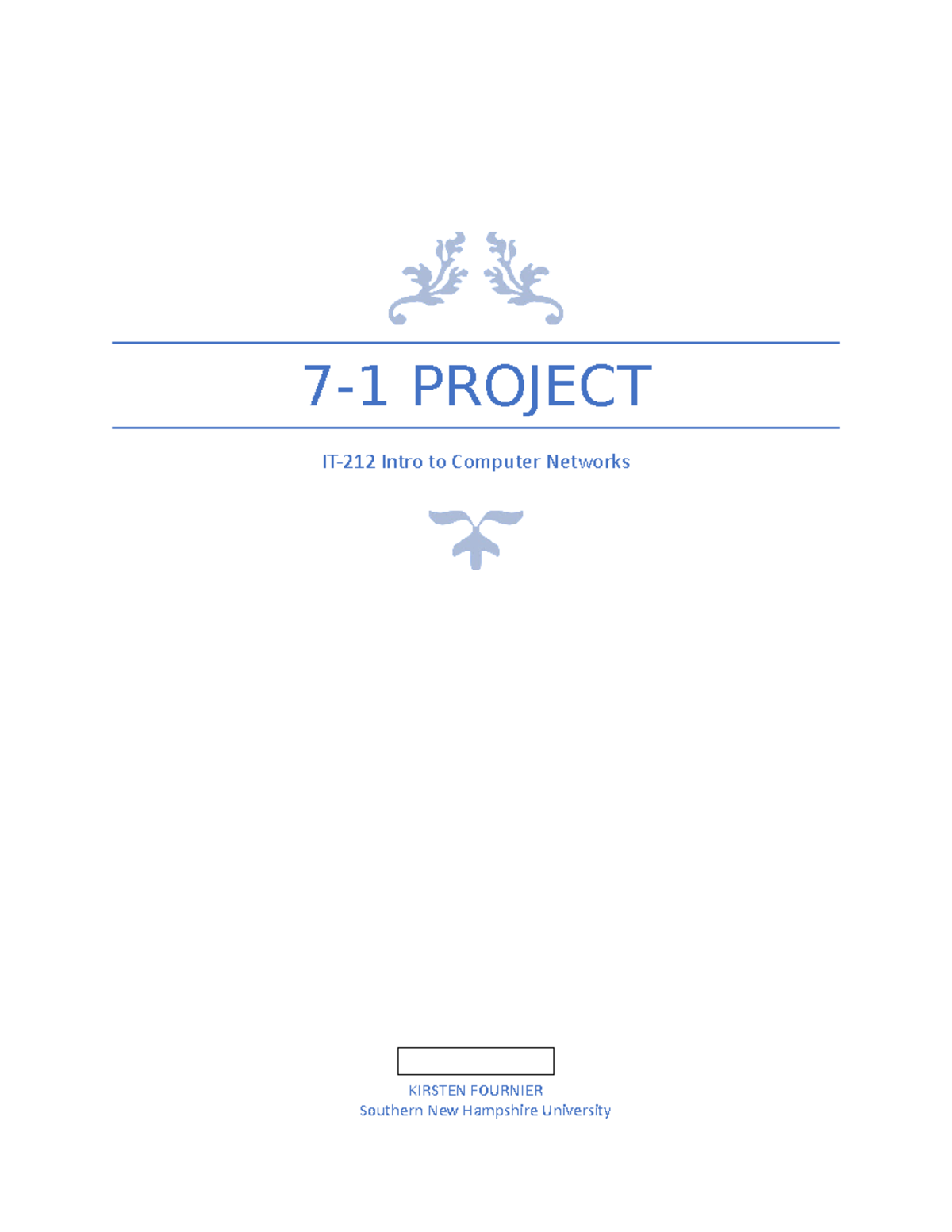 Week 7 Project - 7-1 PROJECT IT-212 Intro to Computer Networks Southern ...