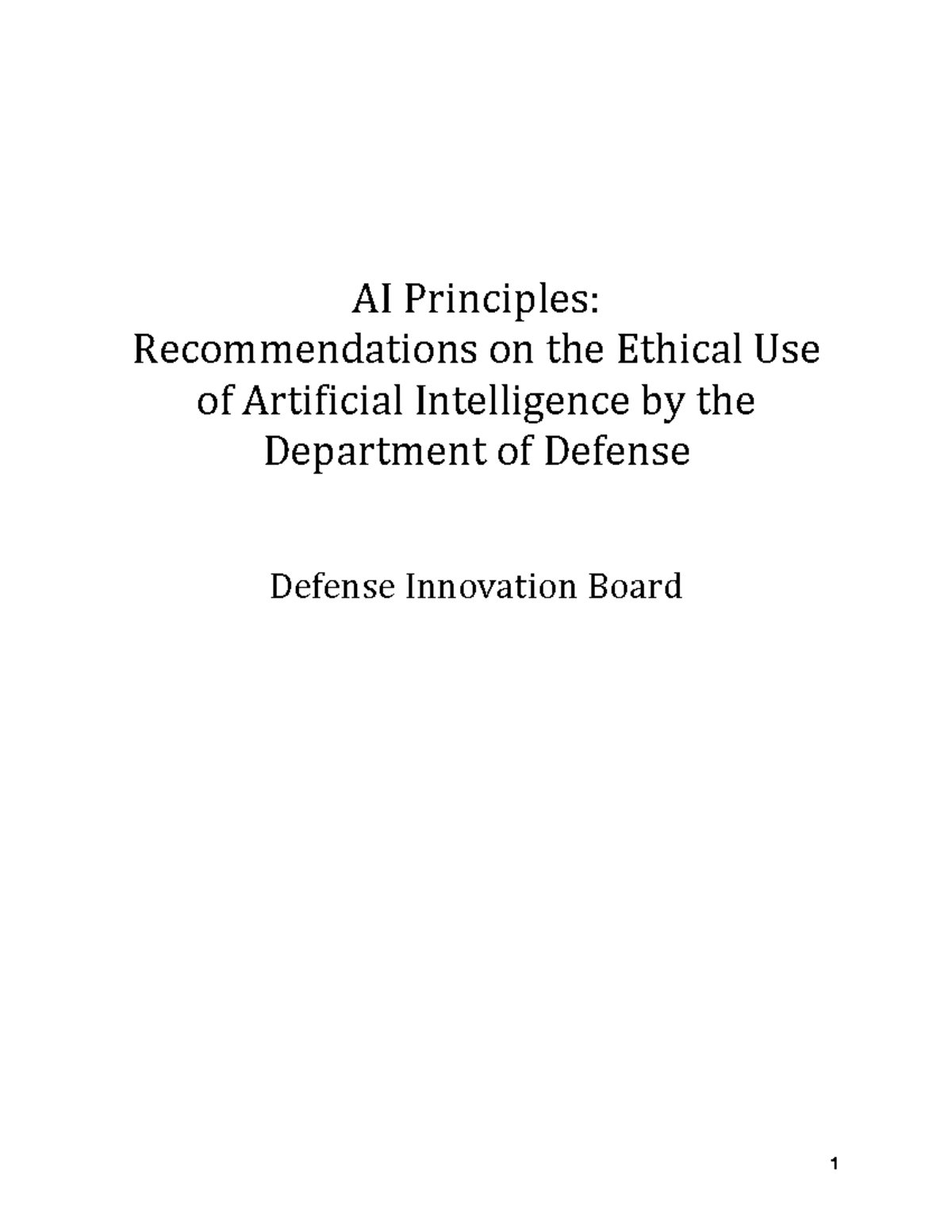 AI Principles Recs on the Ethical Use of AI by the Do D 1572701454 - AI ...