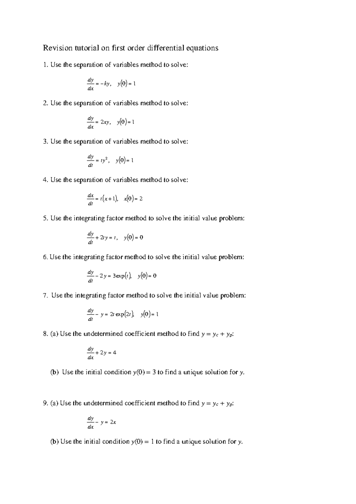 Revision tutorial 1 - Use the separation of variables method to solve: ky, y 0 1 dx dy 2. - Studocu
