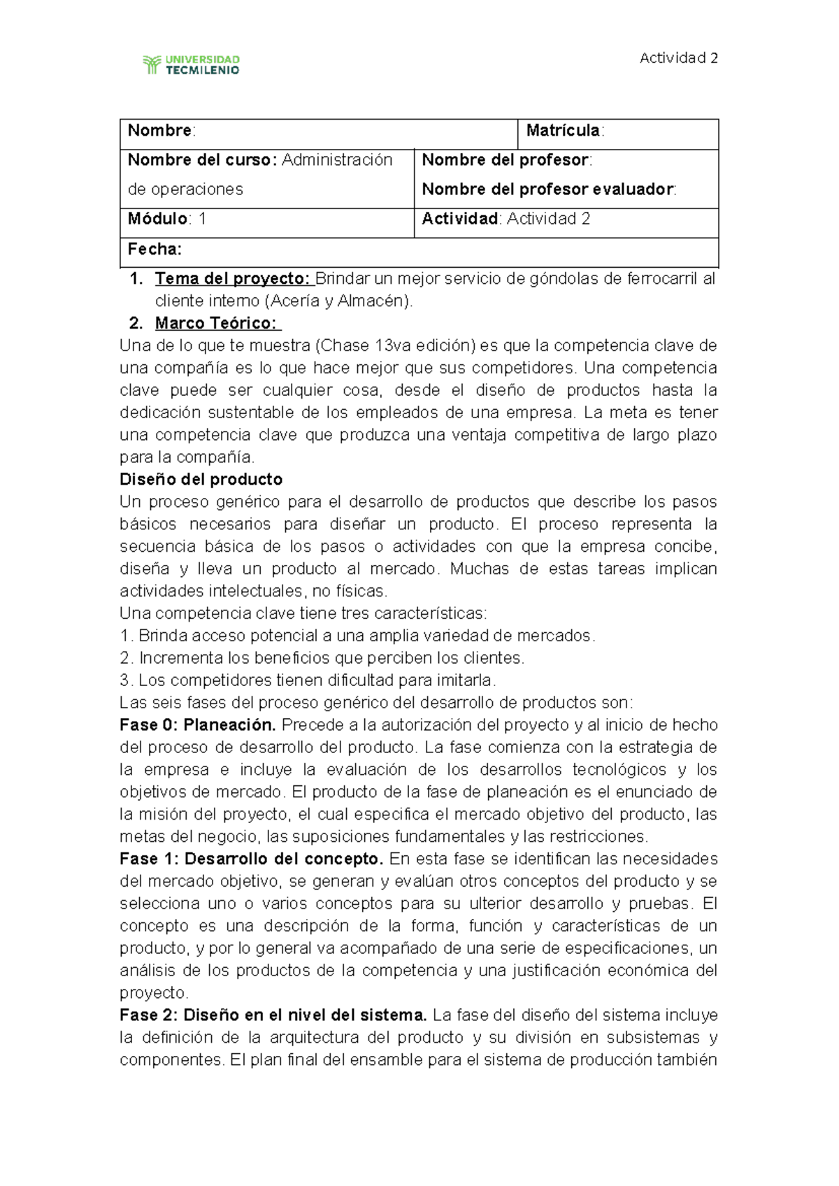 Acividad 2 - Nombre: Matrícula: Nombre del curso: Administración de operaciones Nombre del ...