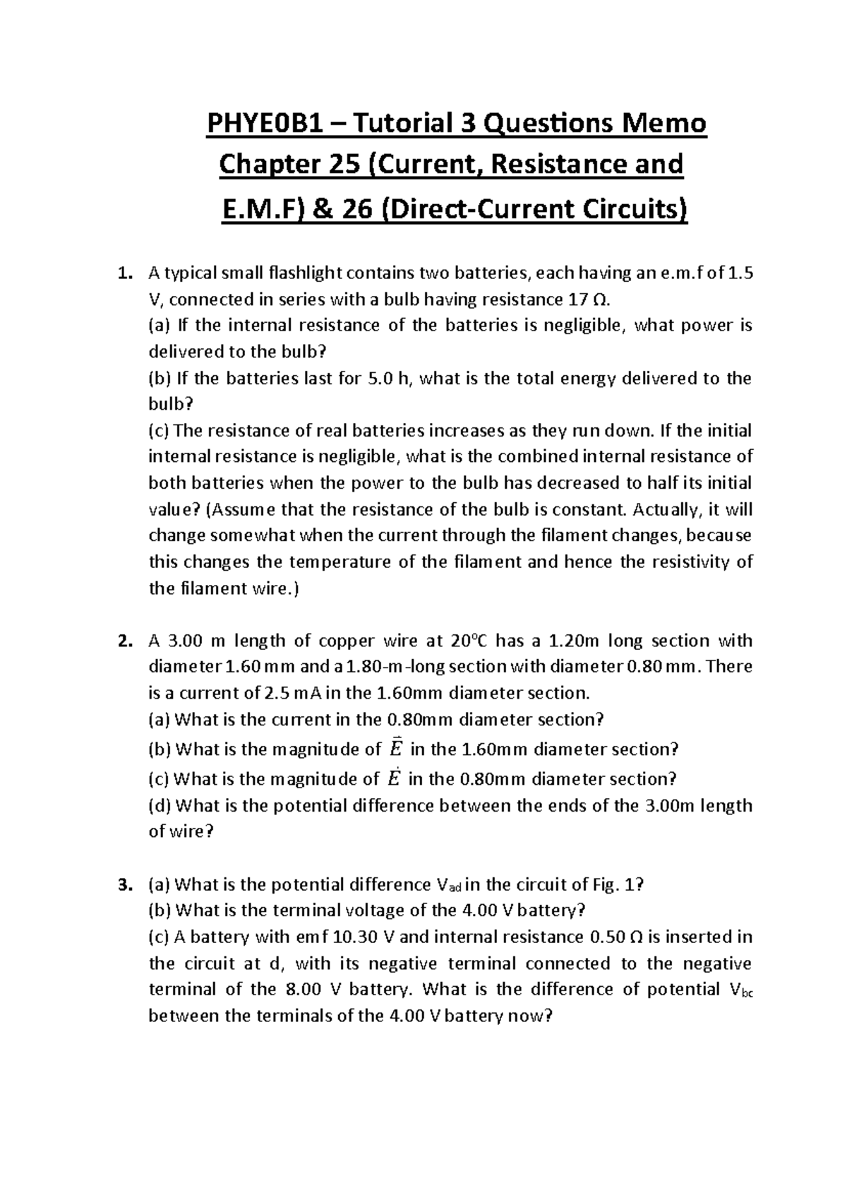 Tutorial 3 questions - PHYE0B1 – Tutorial 3 Questions Memo Chapter 2 5 ...