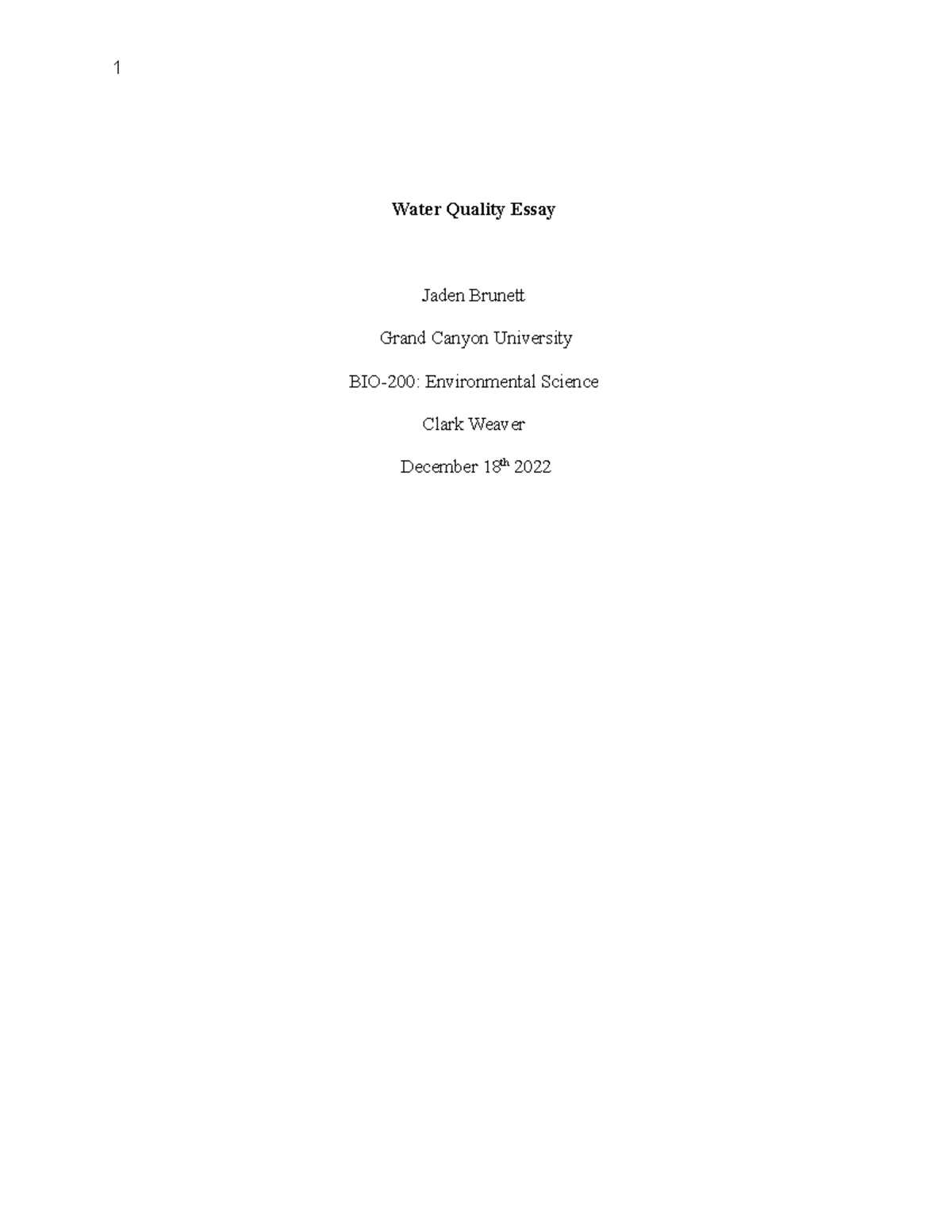 Water Quality Essay - N/A - Water Quality Essay Jaden Brunett Grand ...