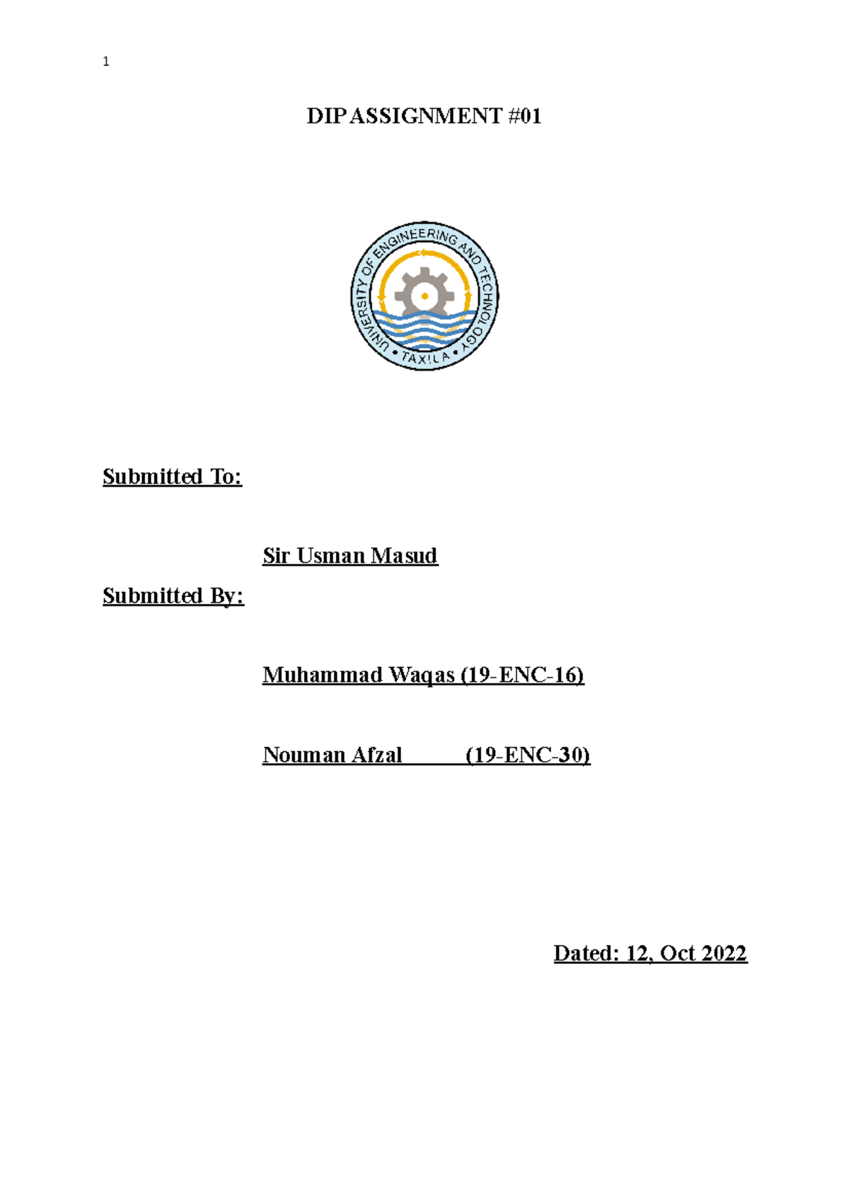 DIP Assignment 01 - Ha - 1 DIP ASSIGNMENT Submitted To: Sir Usman Masud Submitted : Muhammad ...
