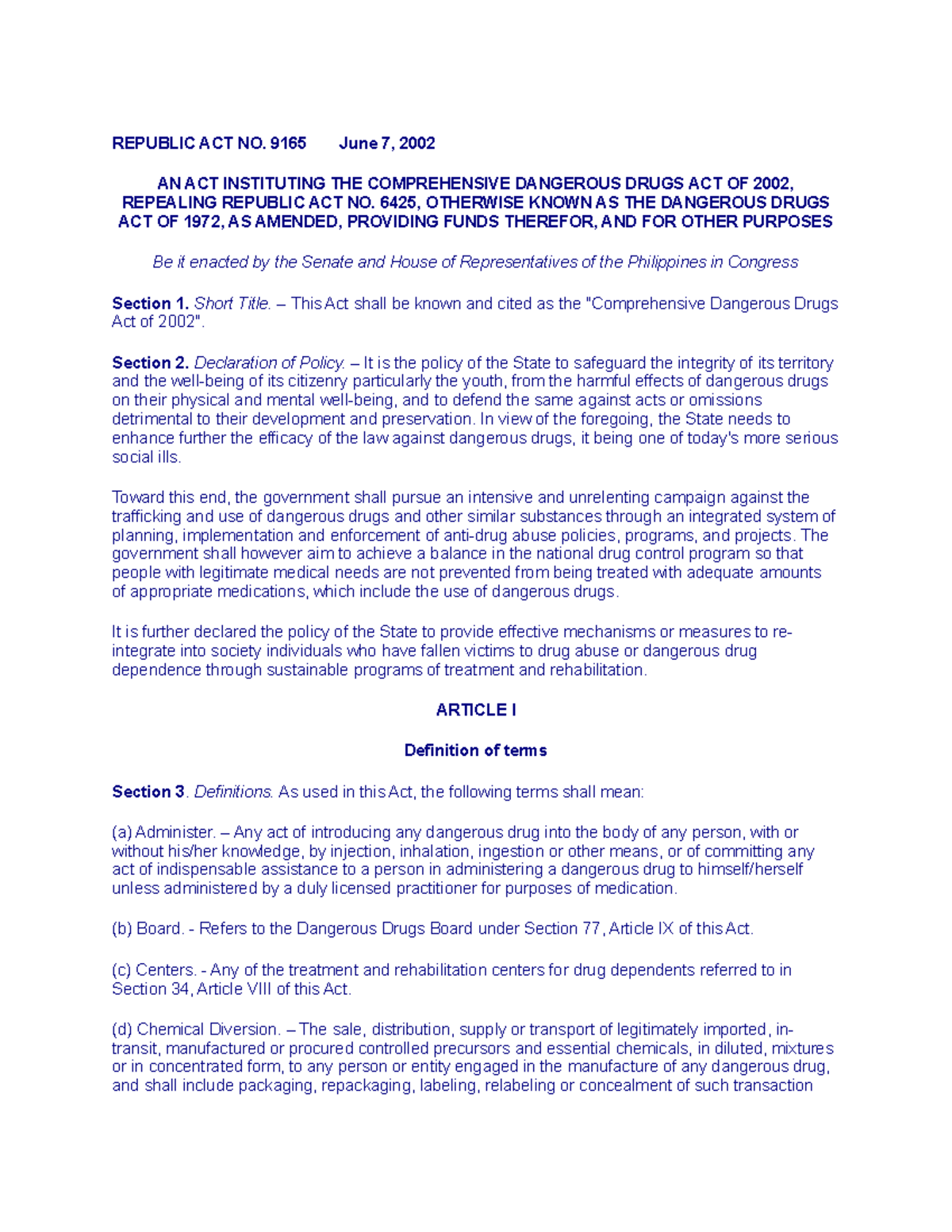 RA-9165 - Nakakputangina - REPUBLIC ACT NO. 9165 June 7, 2002 AN ACT ...