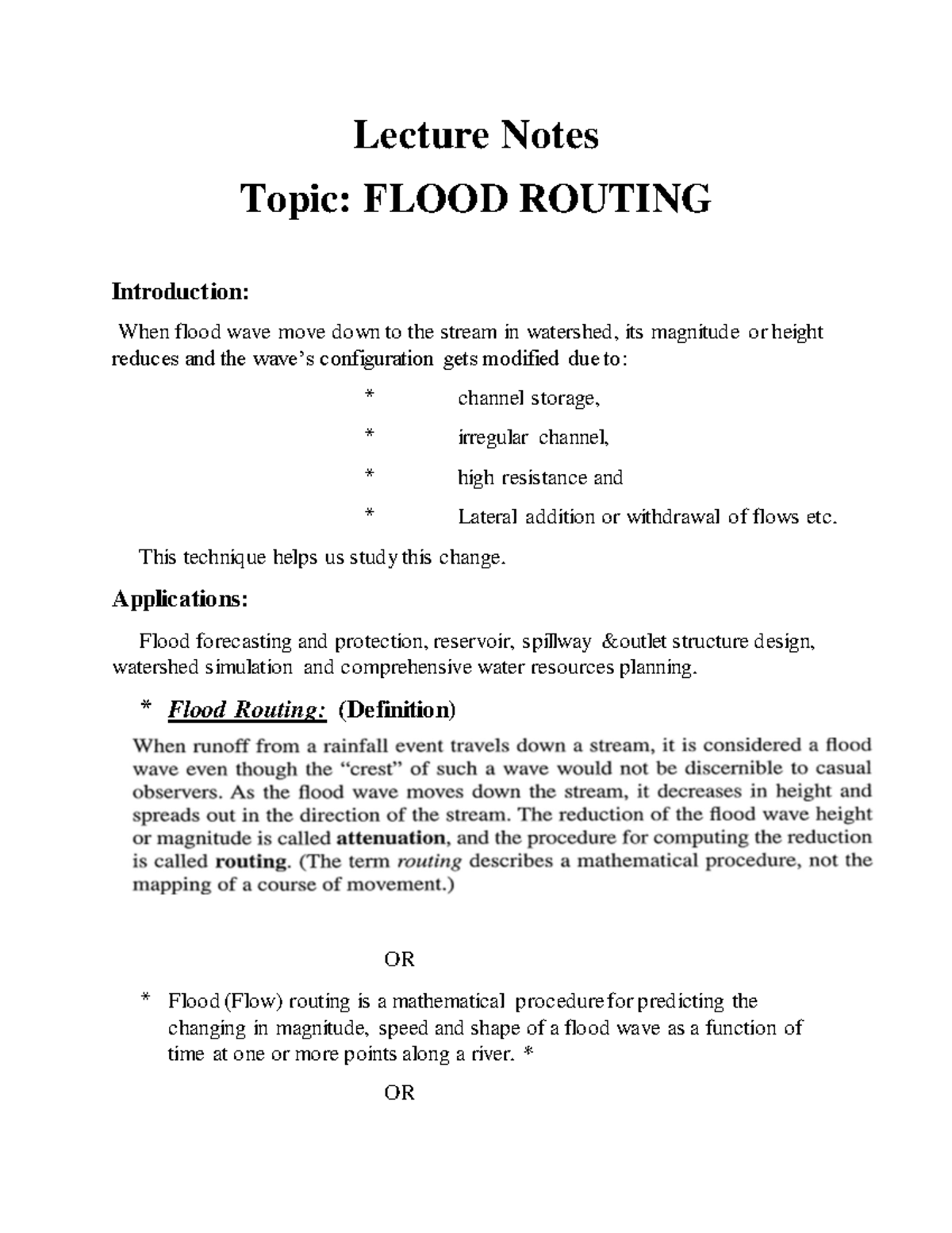 Lecture Flow Routing Lecture Notes Topic Flood Routing Introduction When Flood Wave Move